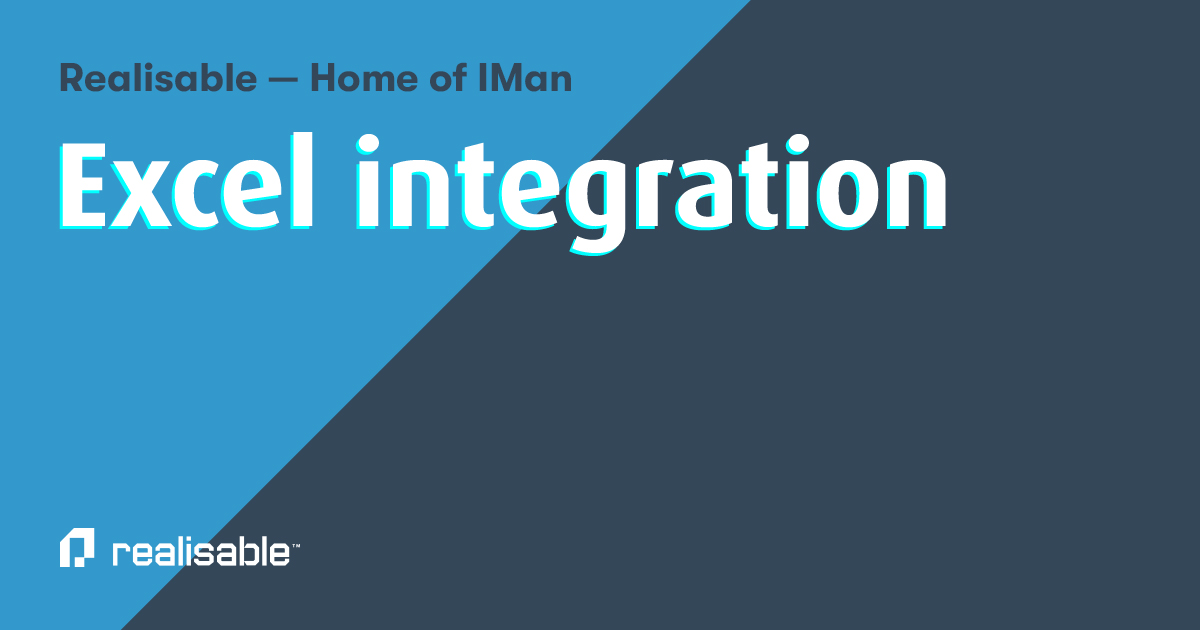 Excel Integration Solution | IMan Connectors | Realisable